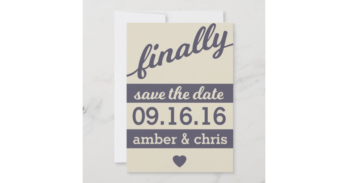 Finally Getting Married! Save the Date | Zazzle