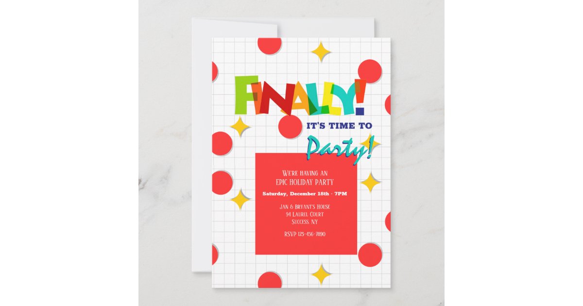 Finally It's Time To Party Invitation | Zazzle