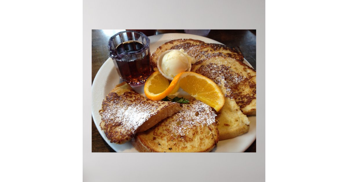 French Toast - Breakfast Photo Posters | Zazzle