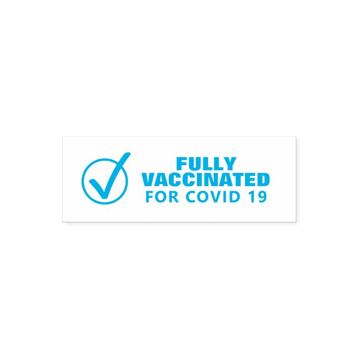 Fully vaccinated vaccination check mark self-inking stamp | Zazzle.ca