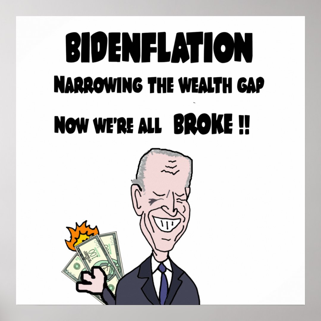 Funny Anti Biden Bidenflation Inflation Poster | Zazzle