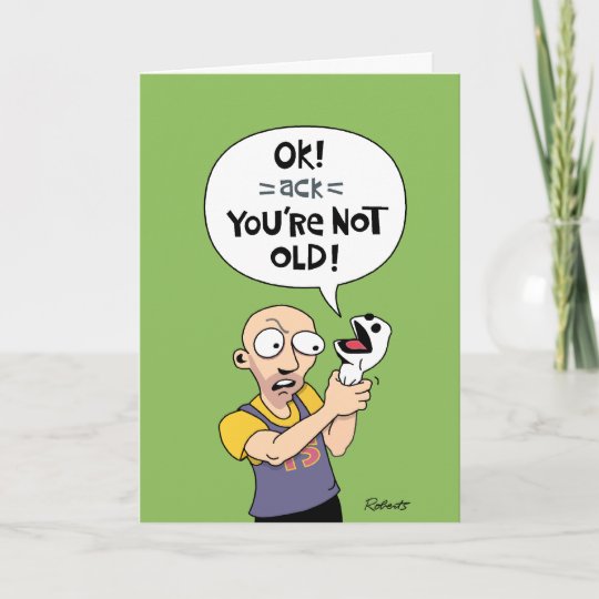 Funny Getting Older Birthday Card | Zazzle.ca