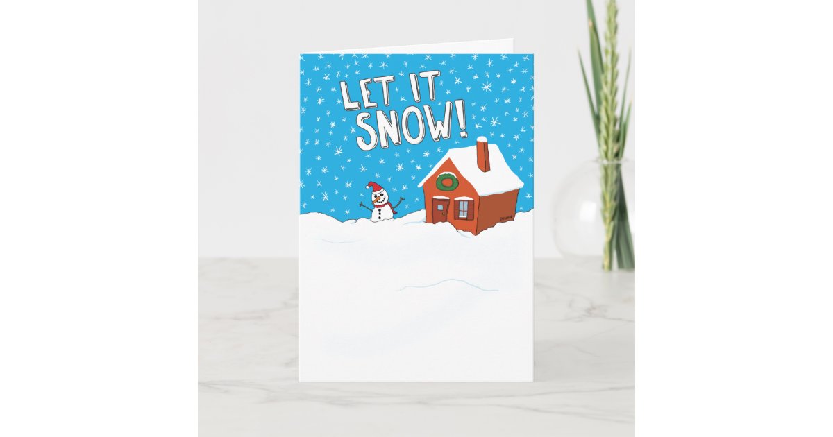 Funny Let It Snow Holiday Card | Zazzle