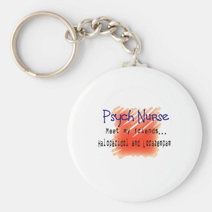Funny Psych Nurse T-Shirts and Gifts Keychain | Zazzle