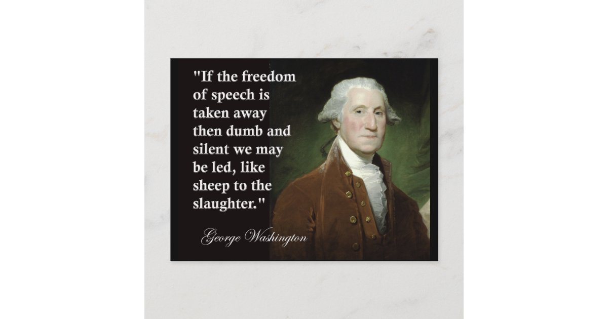 George Washington Freedom of Speech Quote Postcard | Zazzle