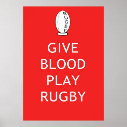 Give Blood Play Rugby Poster | Zazzle