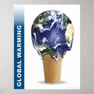 Global Warming Posters | Zazzle Canada