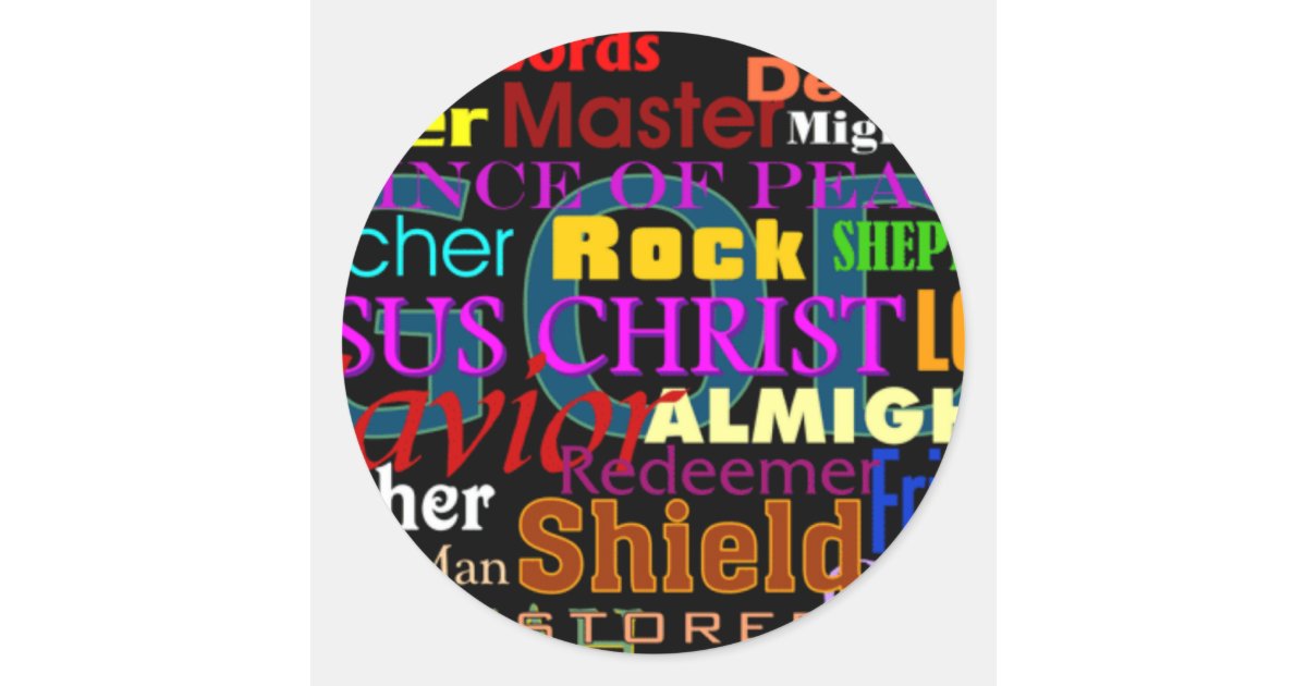 God's Attributes Classic Round Sticker | Zazzle