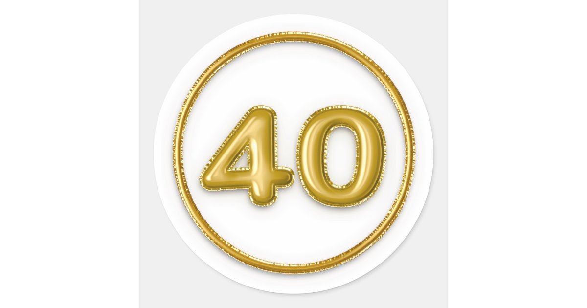 Gold Foil Balloon Number 40 Typography Birthday Classic Round Sticker ...