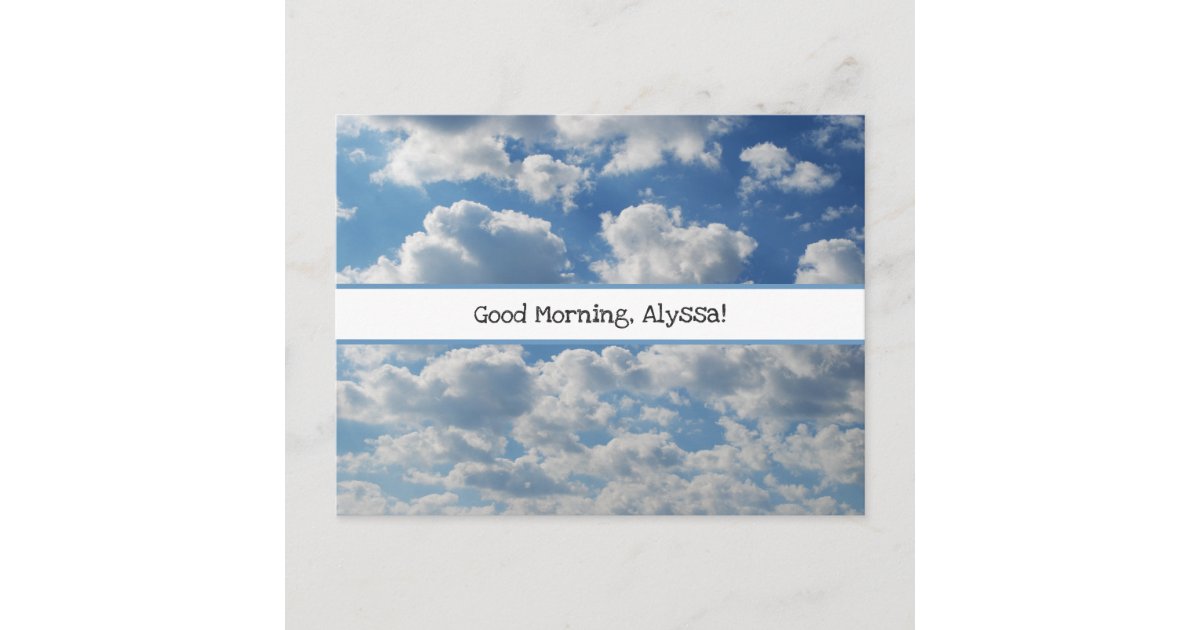 Good Morning Name Beautiful Clouds Photo Template Postcard | Zazzle