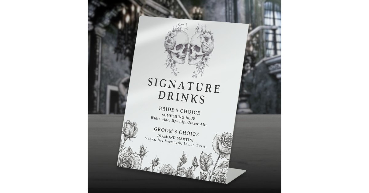 Gothic Skulls Black And White Signature Drinks Pedestal Sign | Zazzle