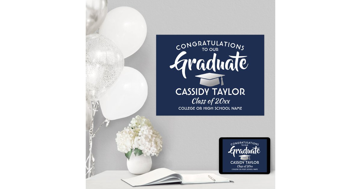 Graduate Congrats Navy Blue and White Graduation Poster | Zazzle