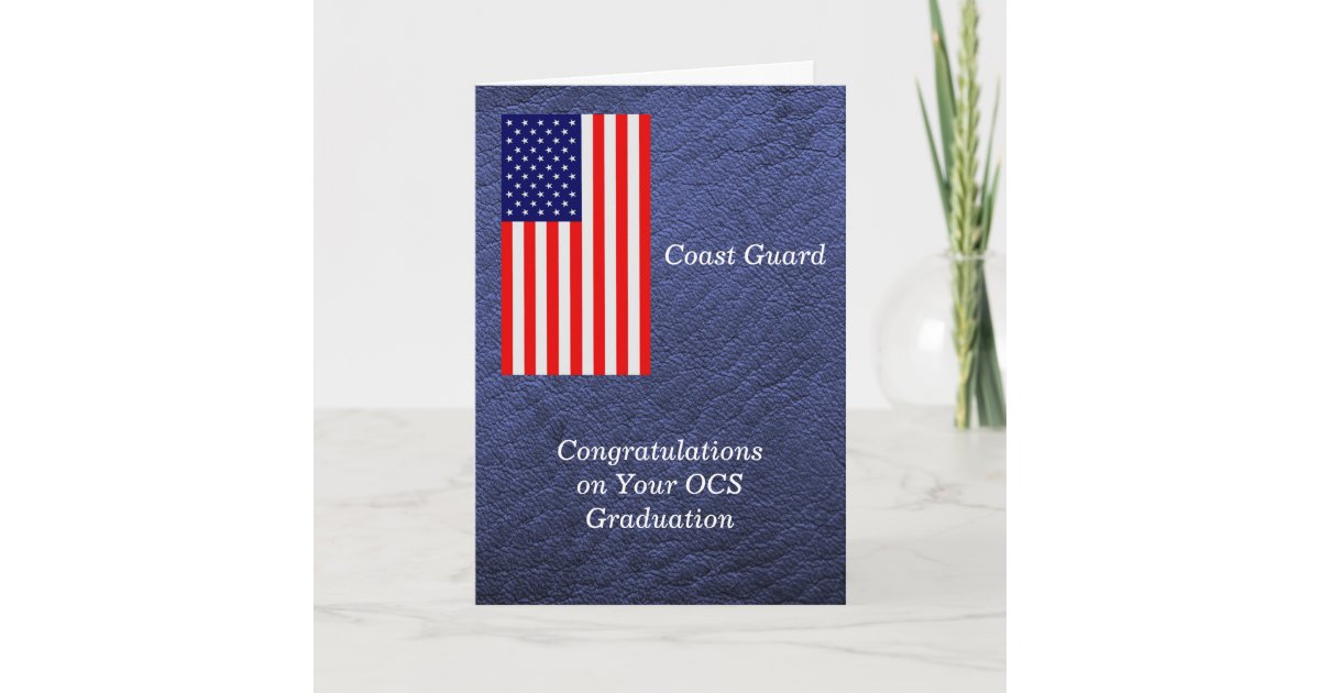 Graduation for Coast Guard OCS Card | Zazzle