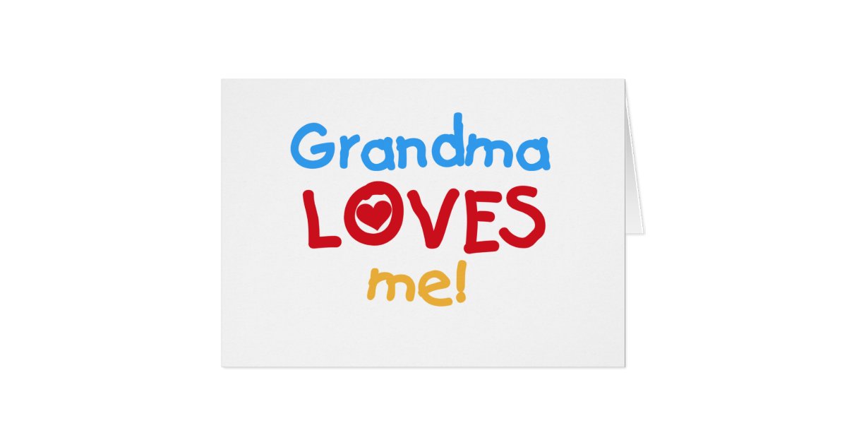 Grandma Loves Me T Shirts And Ts Zazzle
