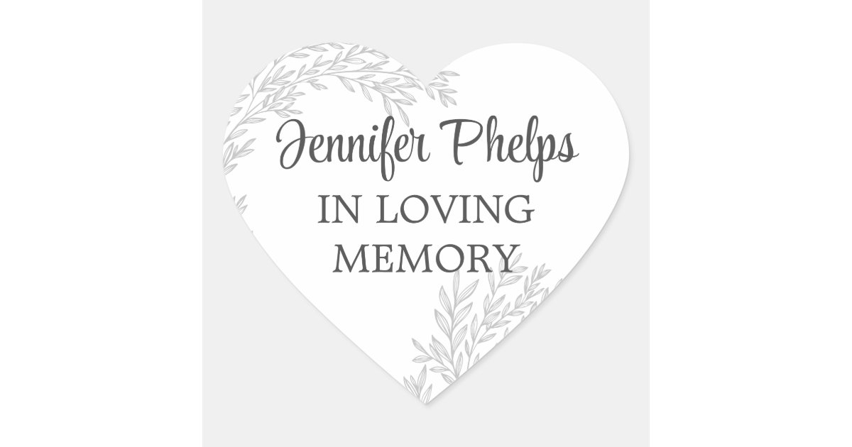 Grey Greenery In Loving Memory Heart-Shaped Heart Sticker | Zazzle
