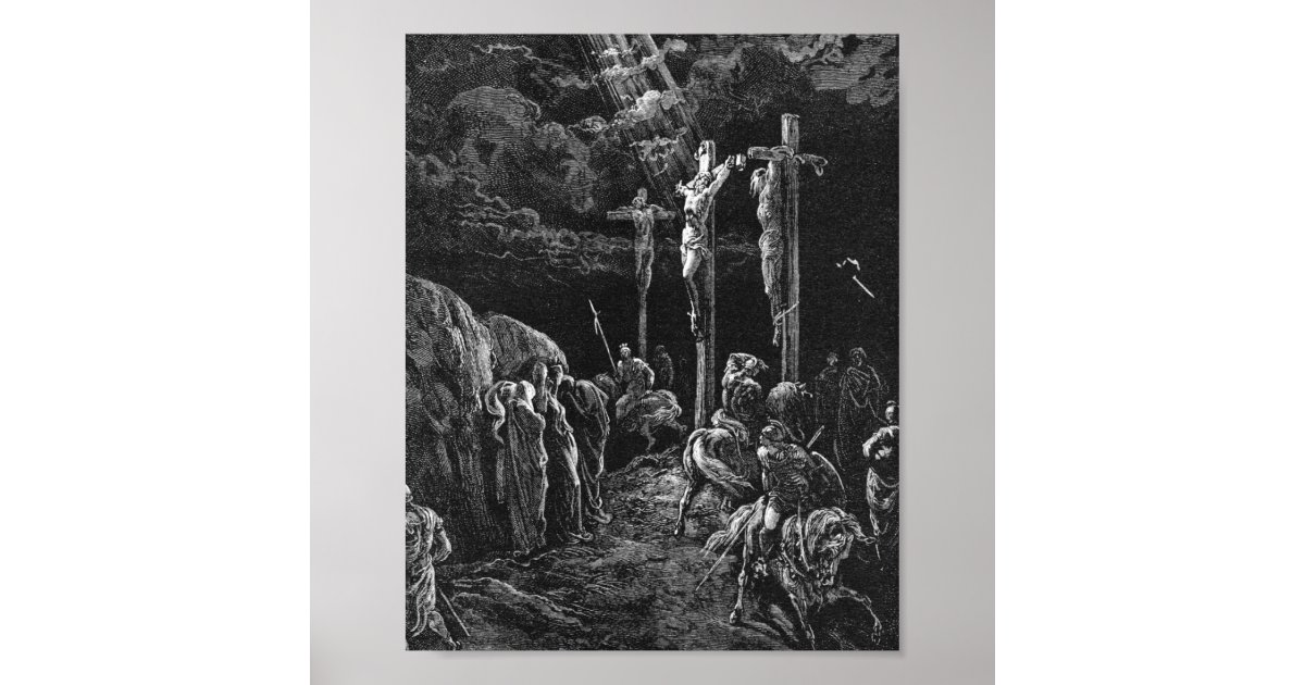 Gustave Dore The Crucifixion From La Grande Bible Poster | Zazzle