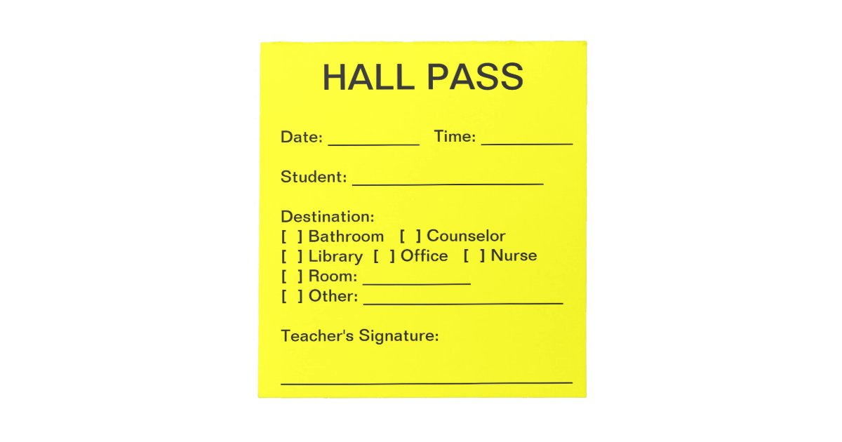 Hall Pass Pad Zazzle