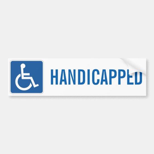 HANDICAPPED BUMPER STICKER | Zazzle.ca