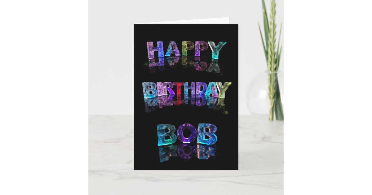Happy Birthday Bob Card | Zazzle.ca