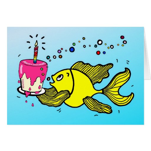 Happy Birthday Fish - funny cartoon Greeting Card | Zazzle