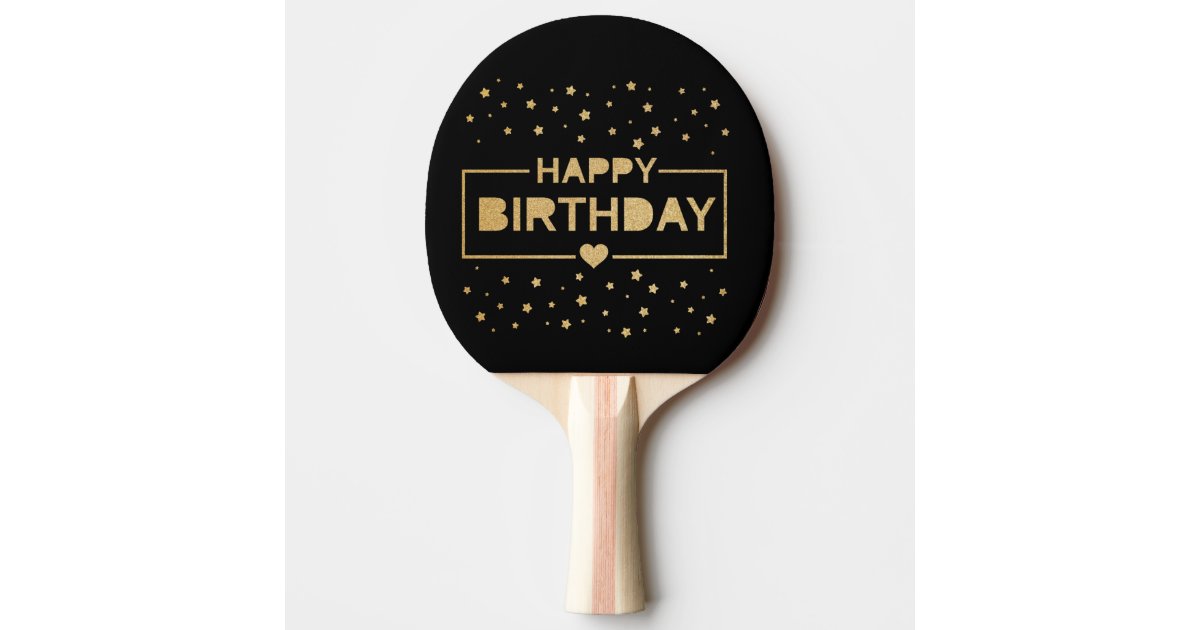 happy birthday ping pong paddle | Zazzle