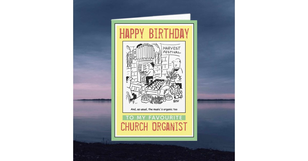 Happy Birthday to a Church Organist. Card | Zazzle