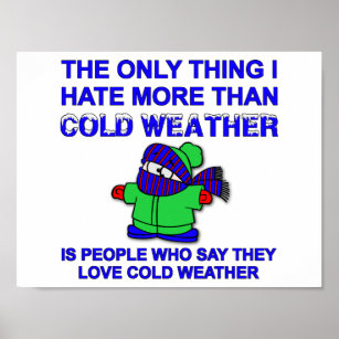Cold Weather Posters, Prints & Poster Printing | Zazzle CA