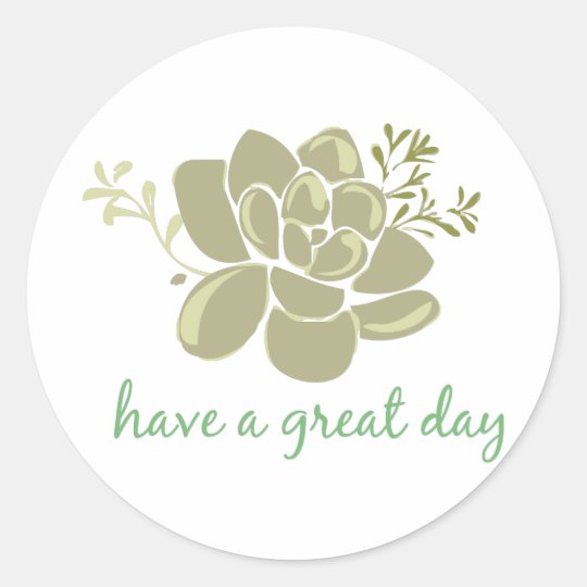 Have A Great Day Classic Round Sticker | Zazzle.ca