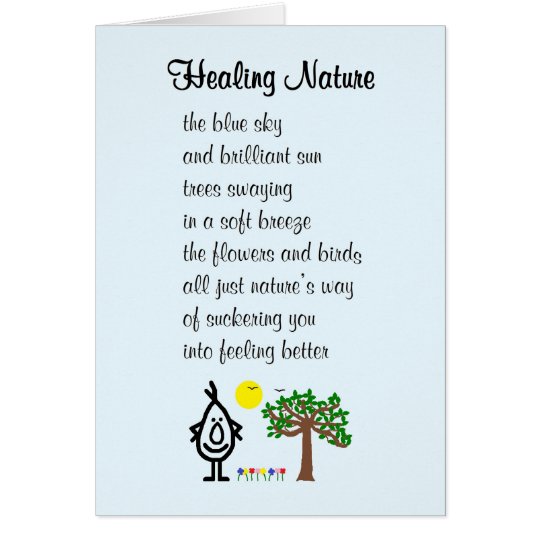 Healing Nature - a funny get well poem Card | Zazzle.ca