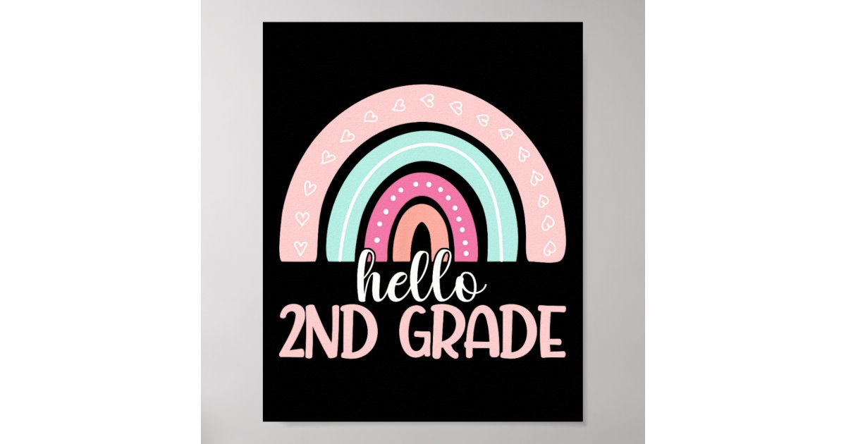 Hello Second Grade Back To School 2nd Grade Teache Poster | Zazzle