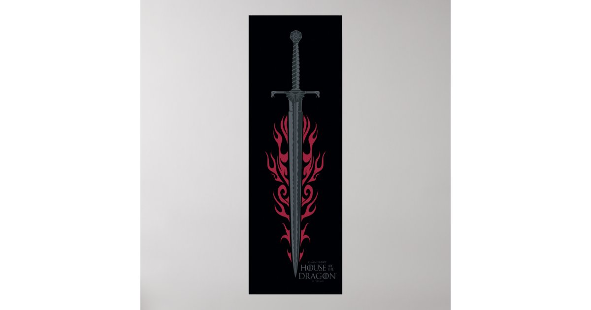 HOUSE OF THE DRAGON | King Viserys Flaming Sword Poster | Zazzle