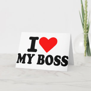 I Love My Boss Cards, Greeting Cards & More | Zazzle CA