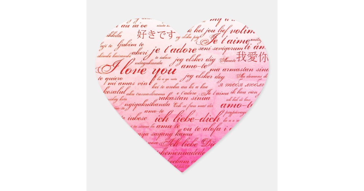 I Love You In Many Languages Heart Sticker | Zazzle