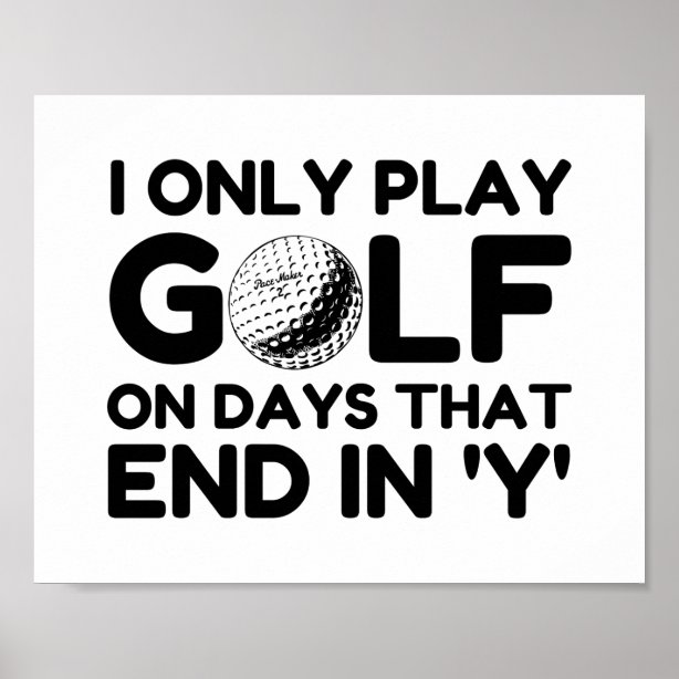 Funny Golf Posters, Prints & Poster Printing | Zazzle CA