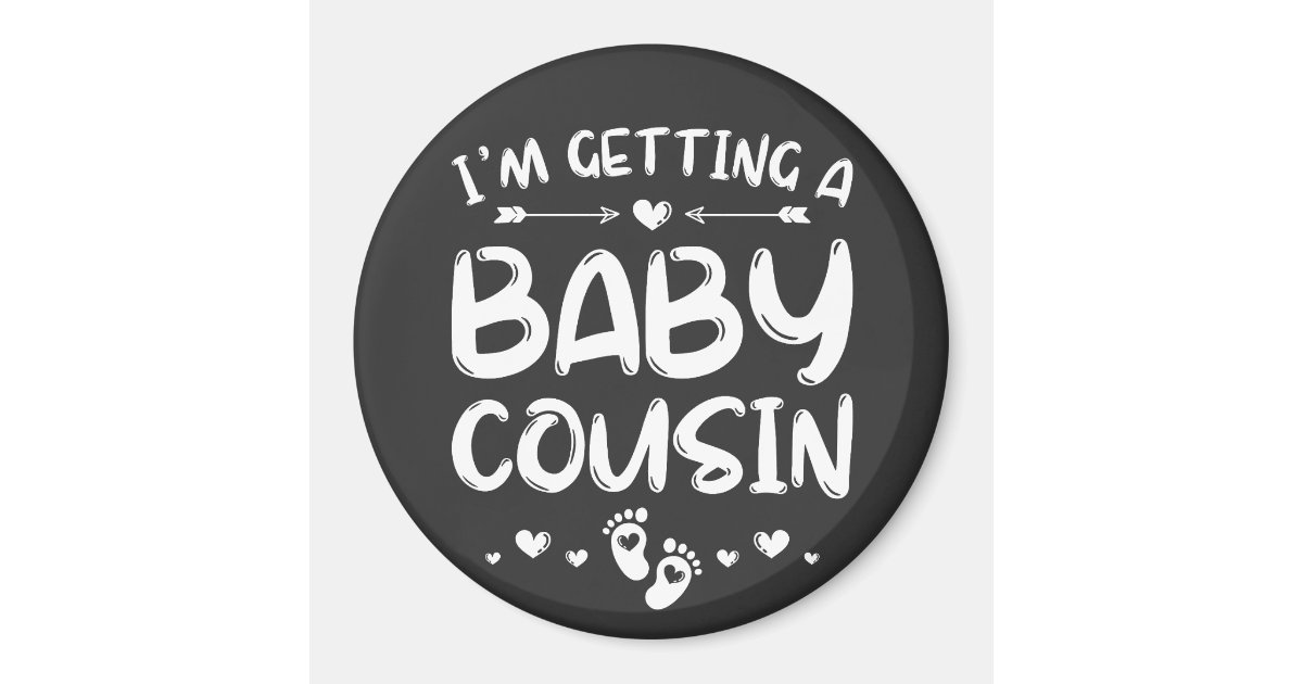 I'm Getting A Baby Cousin Gender Reveal Circle Magnet | Zazzle