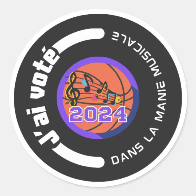 J'ai voté dans la Manie Musicale 2024 (noir) Classic Round Sticker | Zazzle