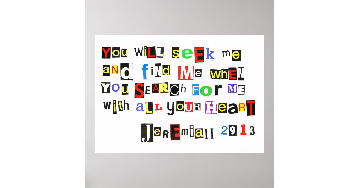 Jeremiah 29:13 Ransom Note poster | Zazzle