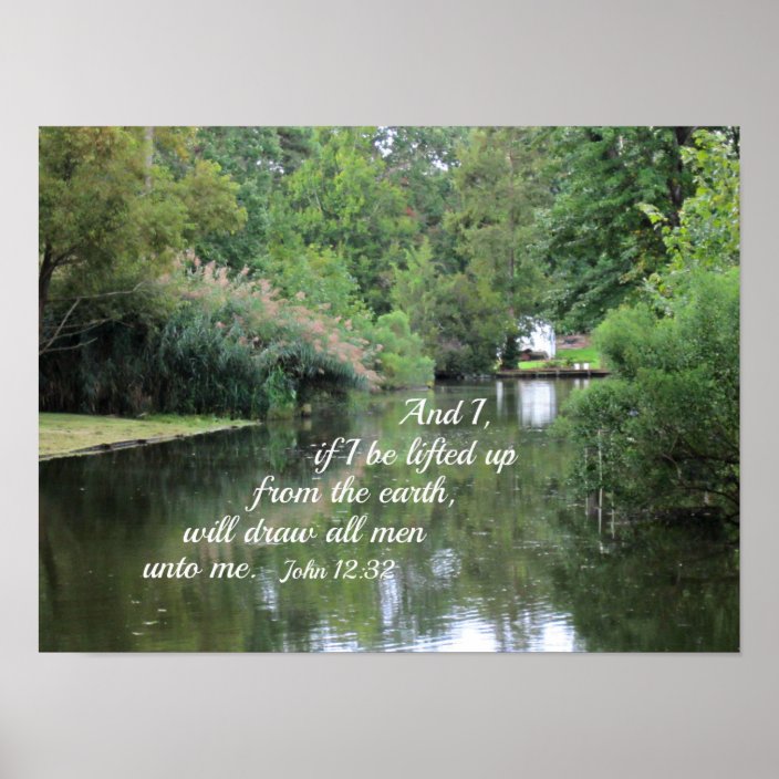 John 12:32 And I, if I be lifted up from the earth Poster | Zazzle.ca