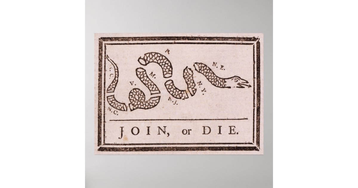 Join or Die Benjamin Franklin Political Cartoon Poster | Zazzle