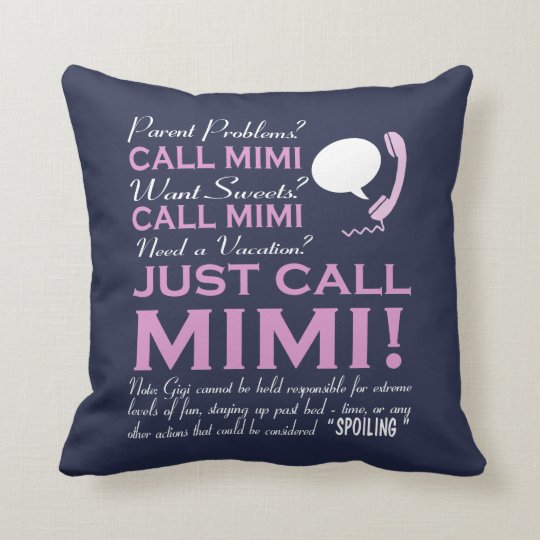Just Call MIMI! Throw Pillow | Zazzle.ca