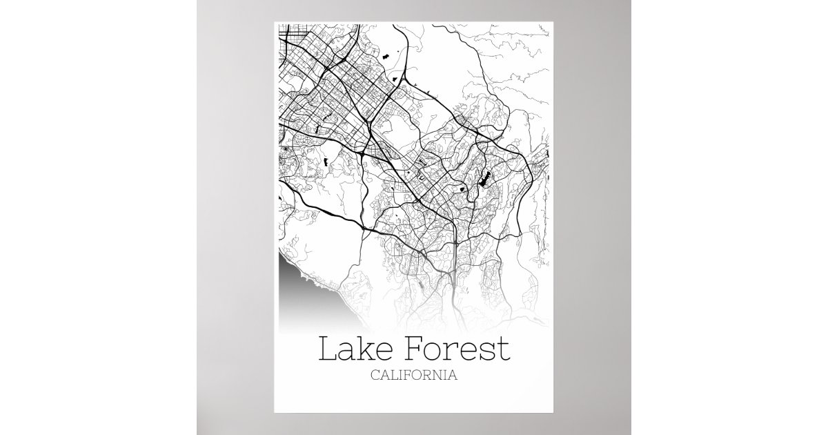Lake Forest Map - California - City Map Poster | Zazzle