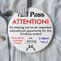 Large School Hall Pass Button | Zazzle