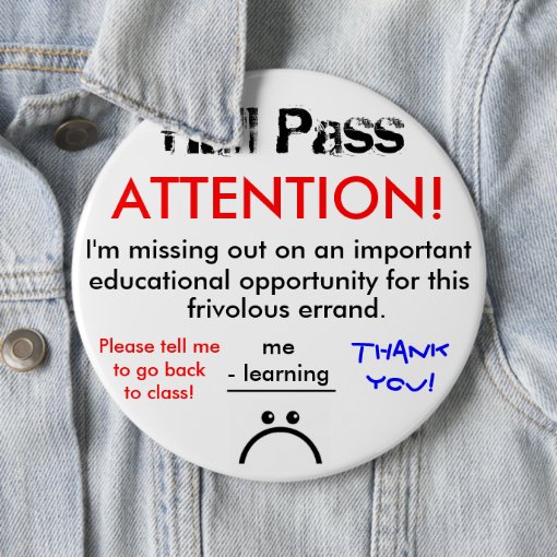 Large School Hall Pass Button | Zazzle