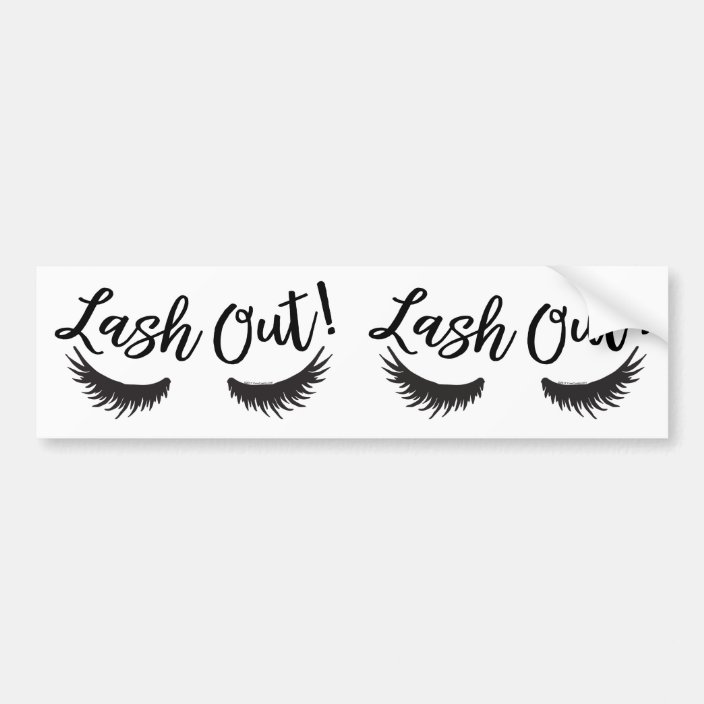 Lash Out Eyelashes Lash Salon Makeup Artist Bumper Sticker | Zazzle.ca