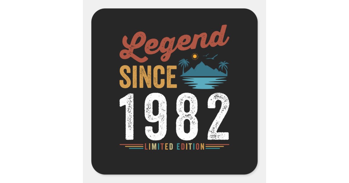 Legend Since 1982 Birthday Retro Vintage Square Sticker | Zazzle