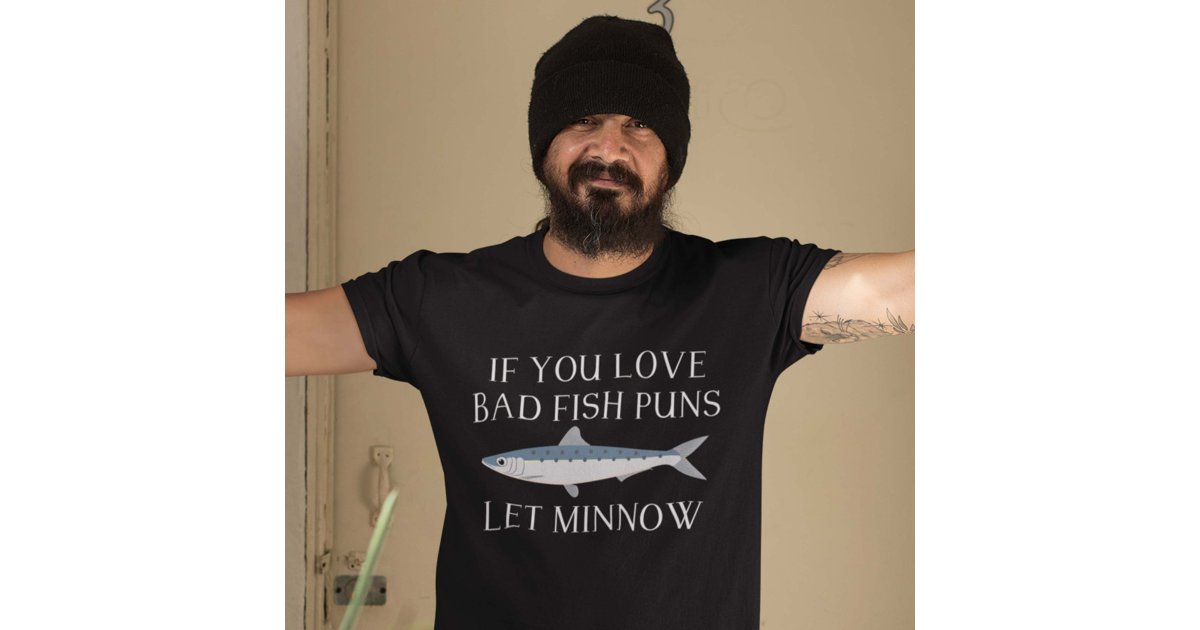 Let Minnow T-Shirt | Zazzle