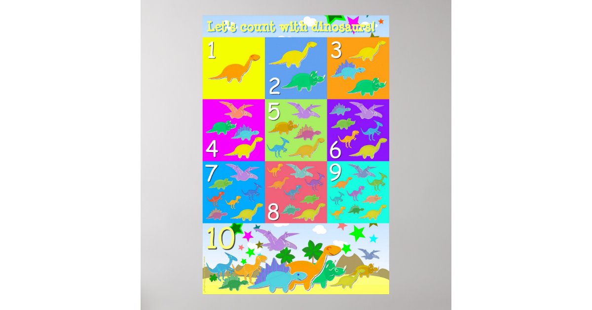 Let's Count With Dinosaurs Numbers 1 - 10 Counting Poster | Zazzle