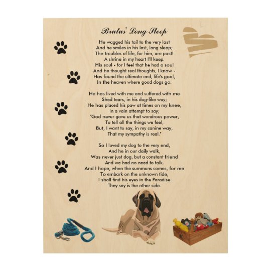 Long Sleep Poem Death Dog Rainbow Bridge Wood Print | Zazzle.ca