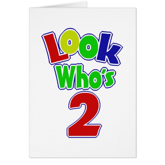 Look Who's 2 | Zazzle.ca