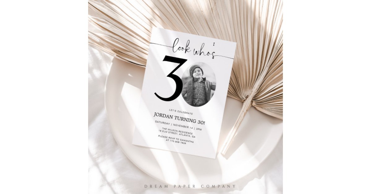 Look Who's 30 | Photo 30th Birthday Invitation | Zazzle